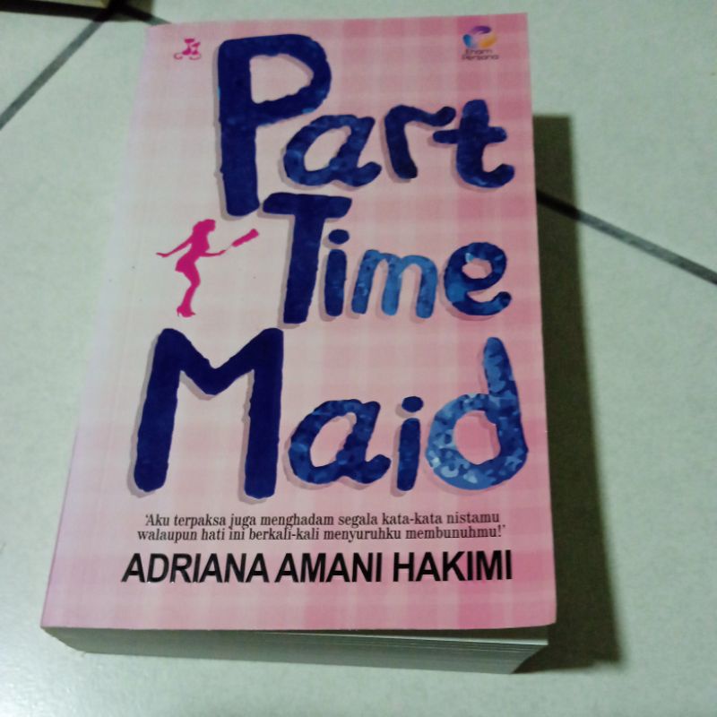 Part Time Maid - Adriana Amani Hakimi | Shopee Malaysia