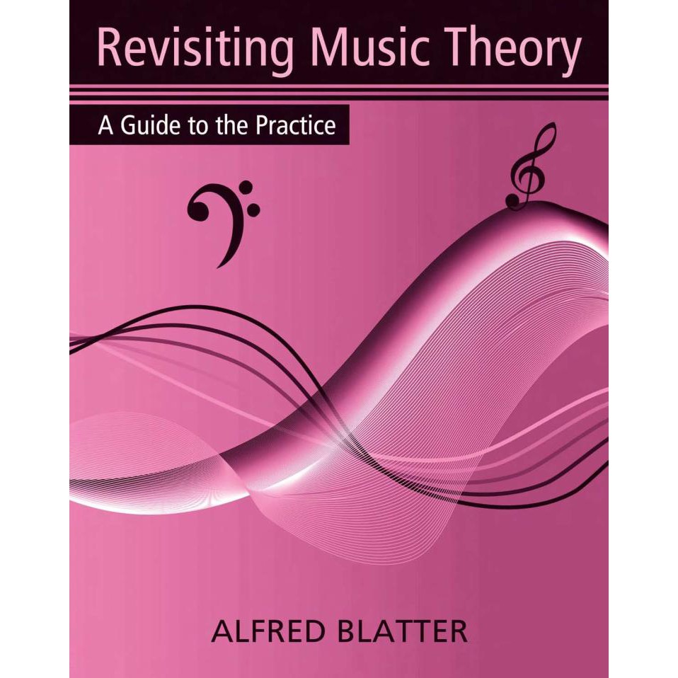 (Theory Pdf fmt) Revisiting Music Theory A Guide To The Practice ... (Theory Pdf fmt) Revisiting Music Theory A Guide To The Practice ...