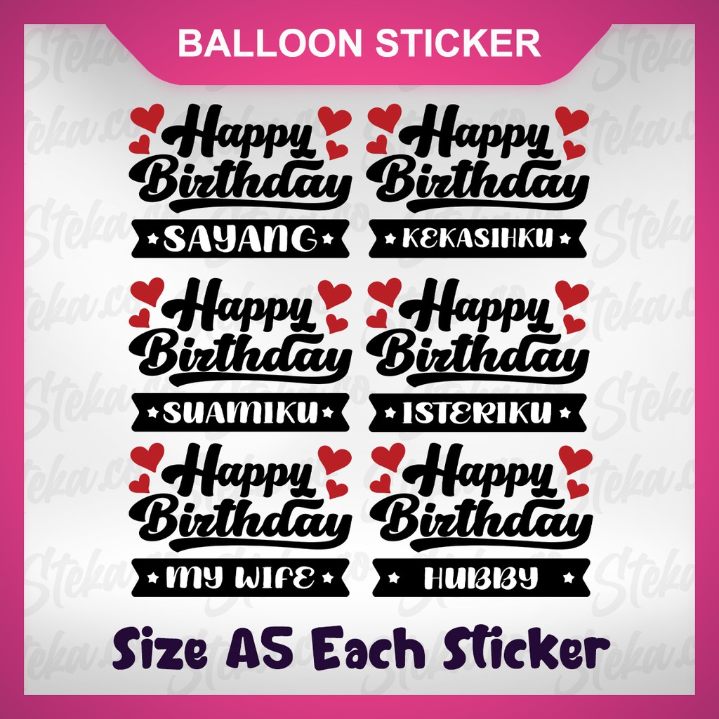 [Balloon Sticker] Saiz A5 / Happy Birthday Sayang [ Code: HB004 ...