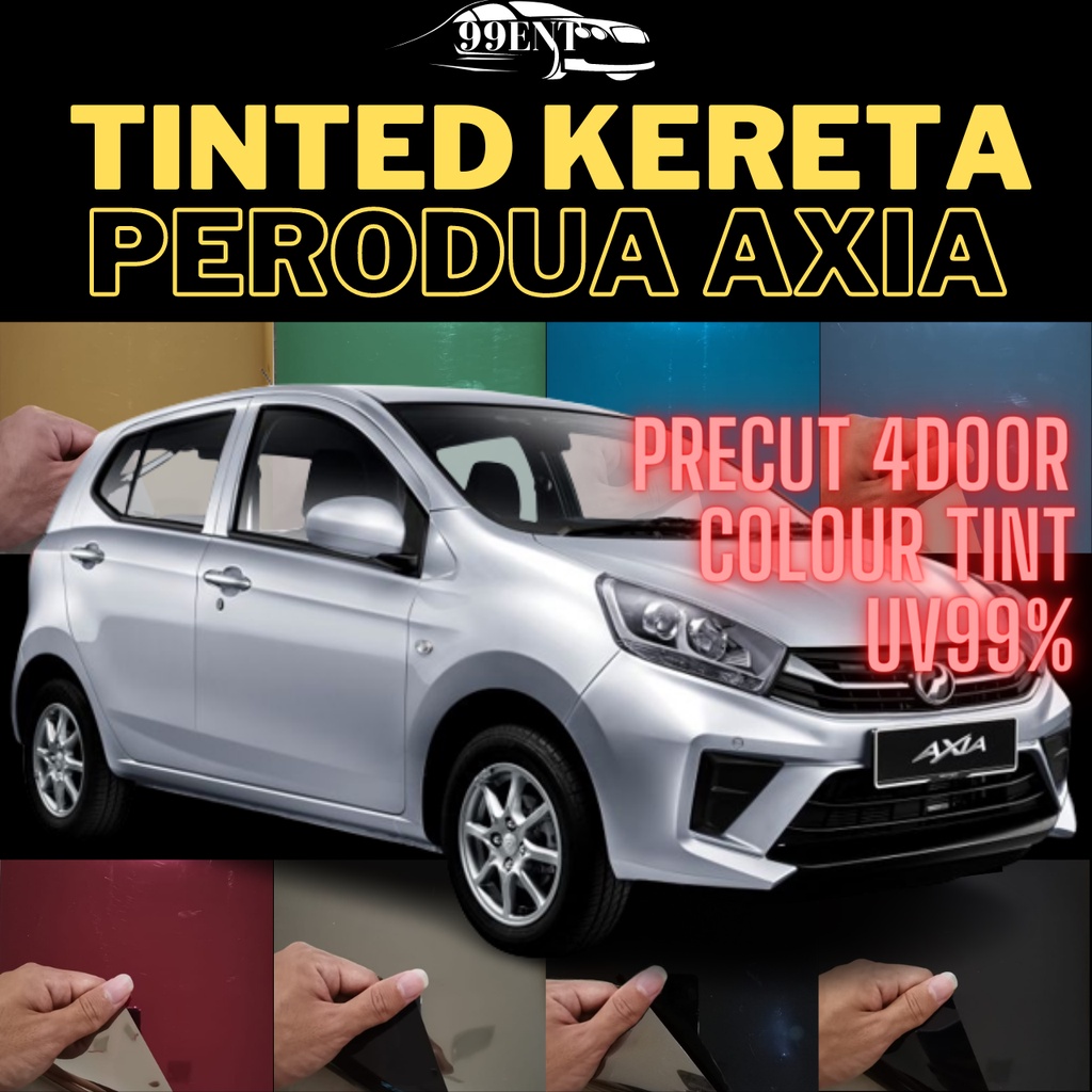 Tinted Warna Axia Potong Panas UV99% / Tinted Perodua Axia 4 Pintu Siap ...