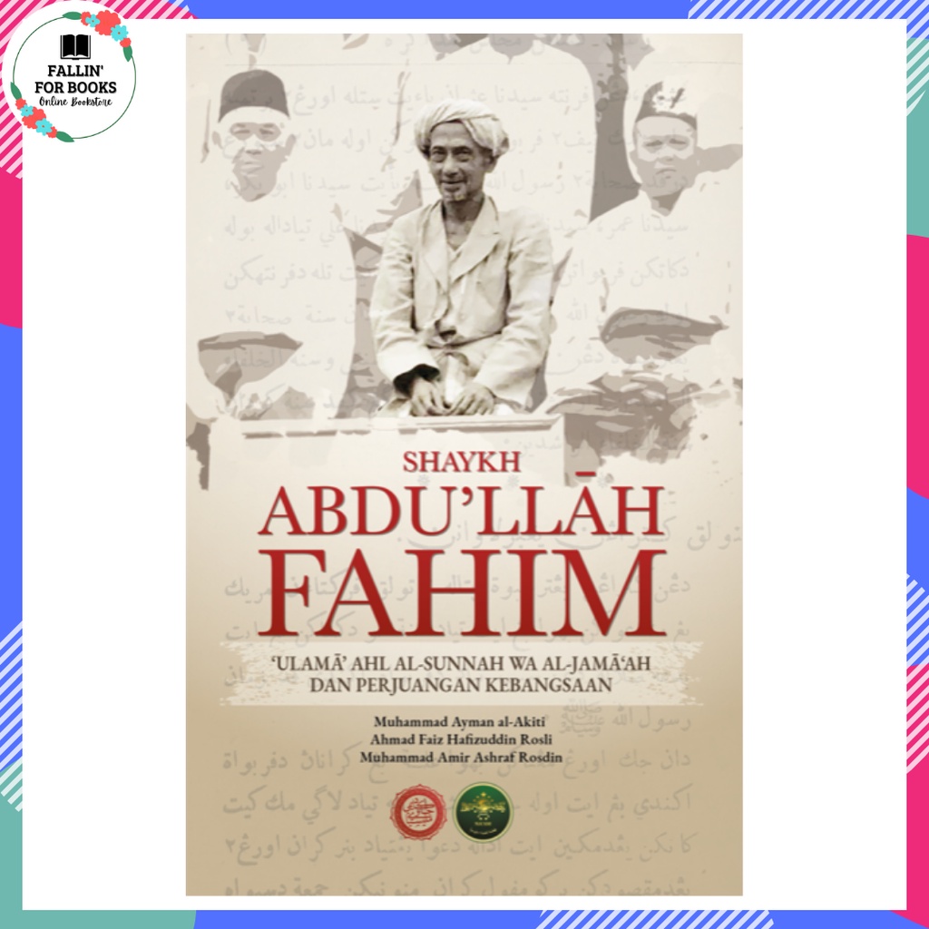 Shaykh 'Abdu'llah Fahim (Ulama' Ahl al-Sunnah wa al-Jama'ah dan ...