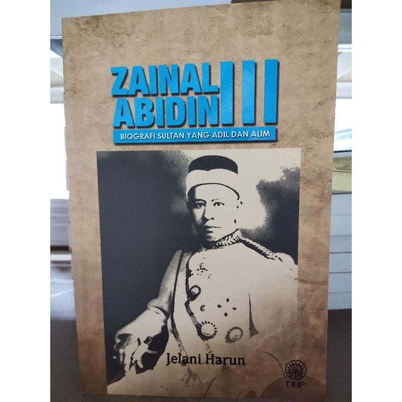SULTAN ZAINAL ABIDIN III BIOGRAFI SULTAN YANG ADIL DAN ALIM | Shopee ...