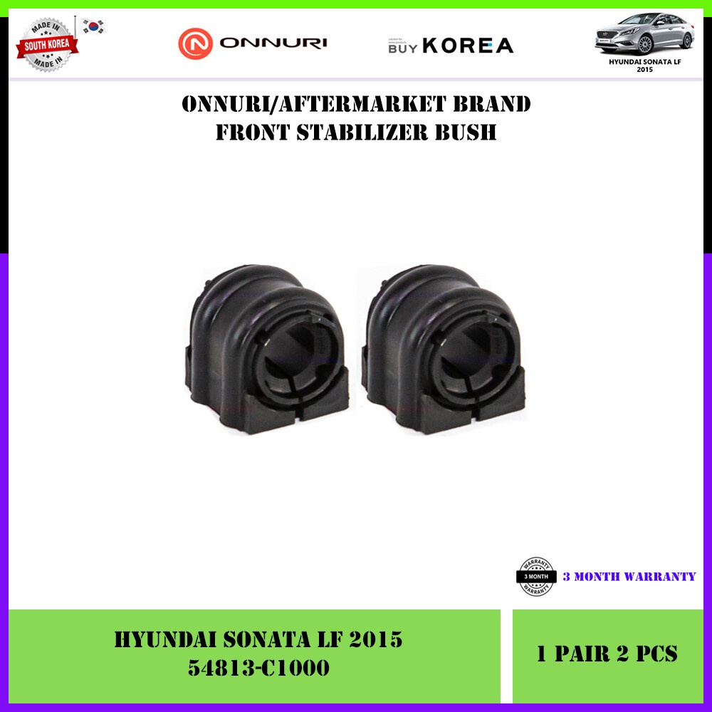 Hyundai Sonata LF 2015 Onnuri Front Stabilizer Bush 2pcs (54813-C1000 ...