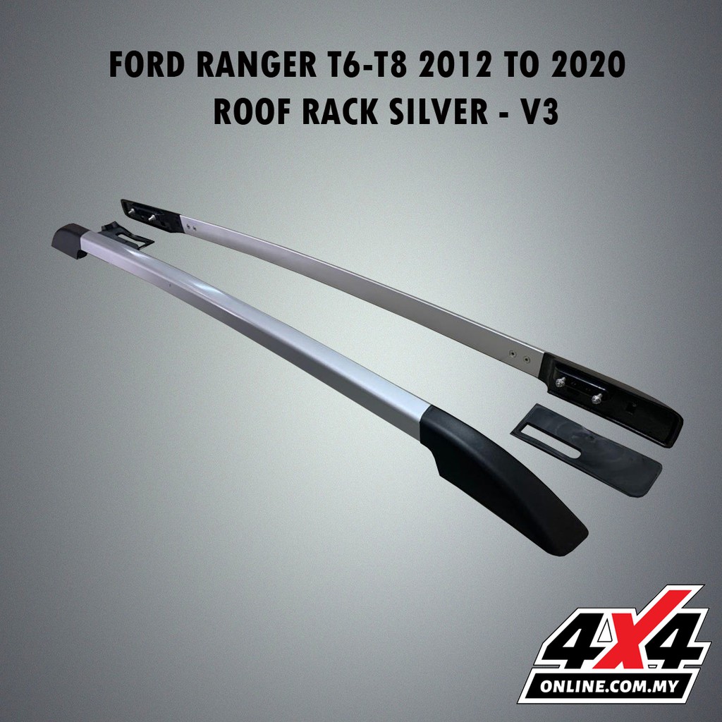 FORD RANGER T6-T8 2012 TO 2020 ROOF RACK SILVER - V3 | Shopee Malaysia