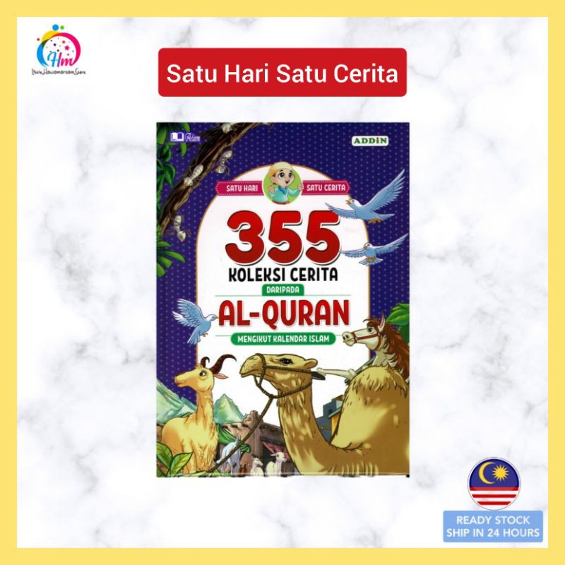 Satu Hari Satu Cerita 355 Koleksi Daripada Al-Quran Mengikut Kalender ...