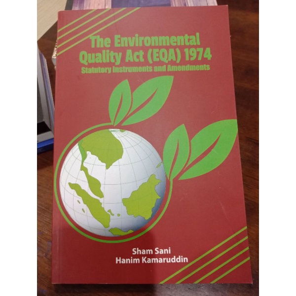 ZBH. The Environment Quality Act (EQA) 1974: Statutory Instruments and ...