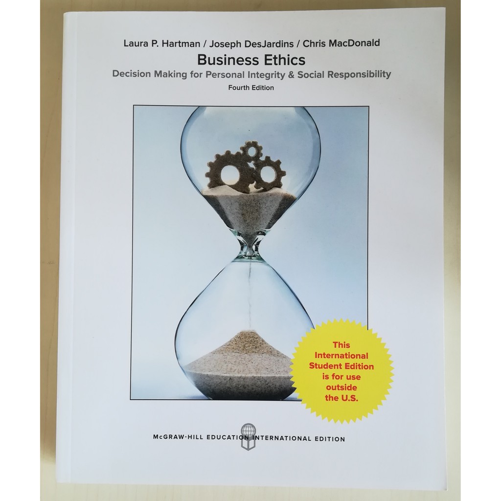 Business Ethics:Decision Making for Personal Integrity & Social ...