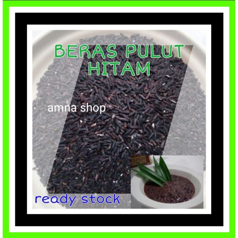 Beras Pulut Hitam/Beras Pulut arang/Beras Bubur Pulut hitam Gred AAA ...