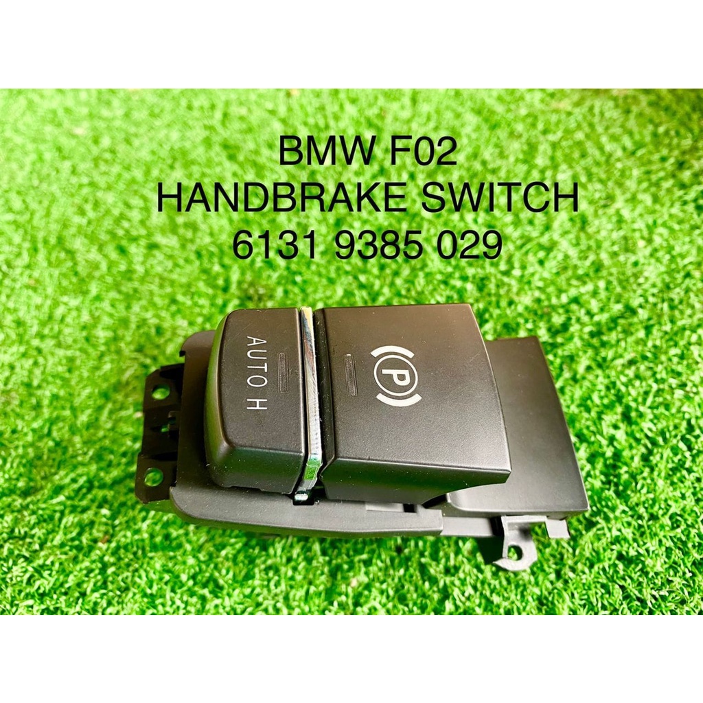 BMW F02 7 SERIES HAND BRAKE SWITCH | Shopee Malaysia
