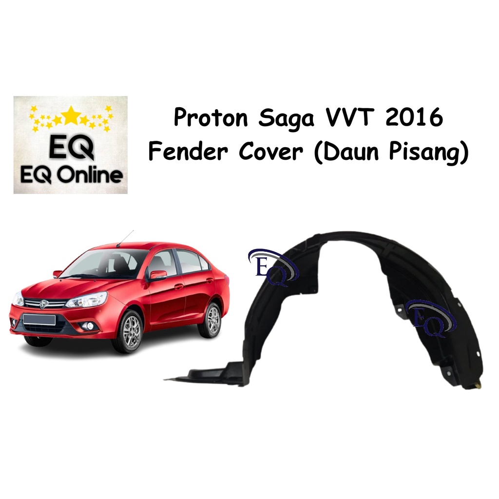 Proton Saga VVT 2016 Fender Cover / Liner / Protector / Daun Pisang ...