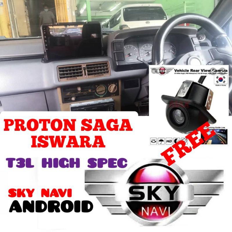 PROTON SAGA / ISWARA (FIRST MODEL) SKY NAVI T3L HIGH SPEC CAR ANDROID ...