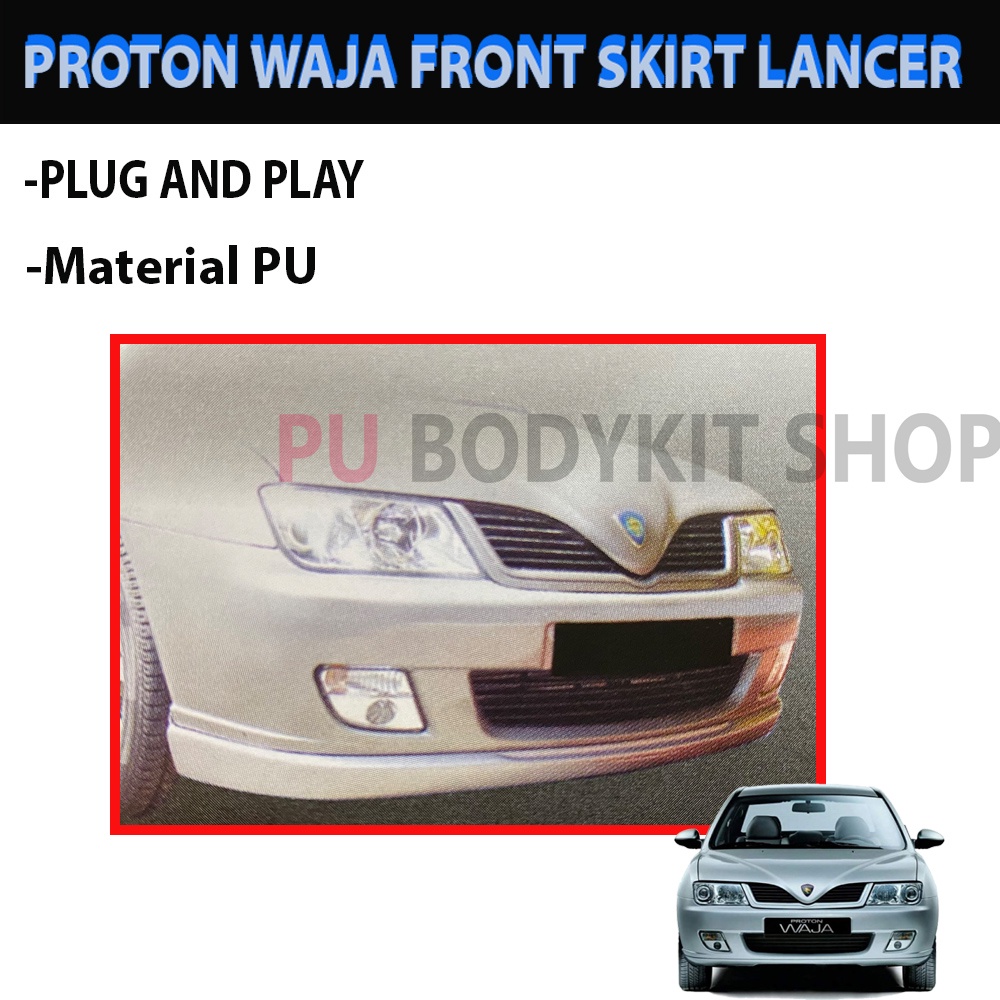 Proton Waja (2000 - 2011) Lancer Front Skirt Bumper Lower Lip Spoiler ...