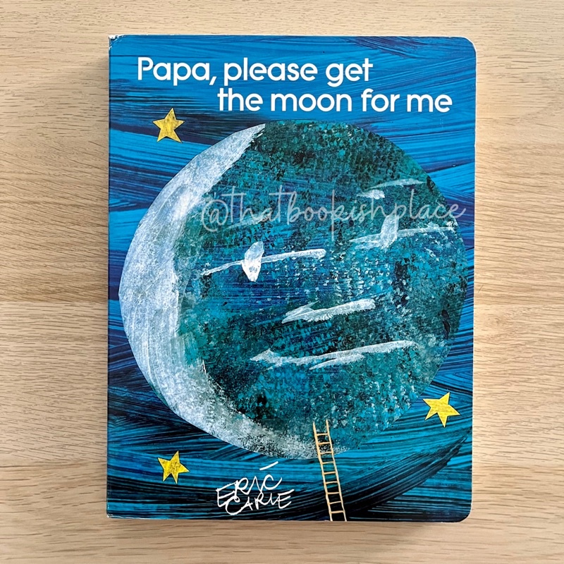 Papa, Please Get the Moon for Me by Eric Carle (Large Board Book ...