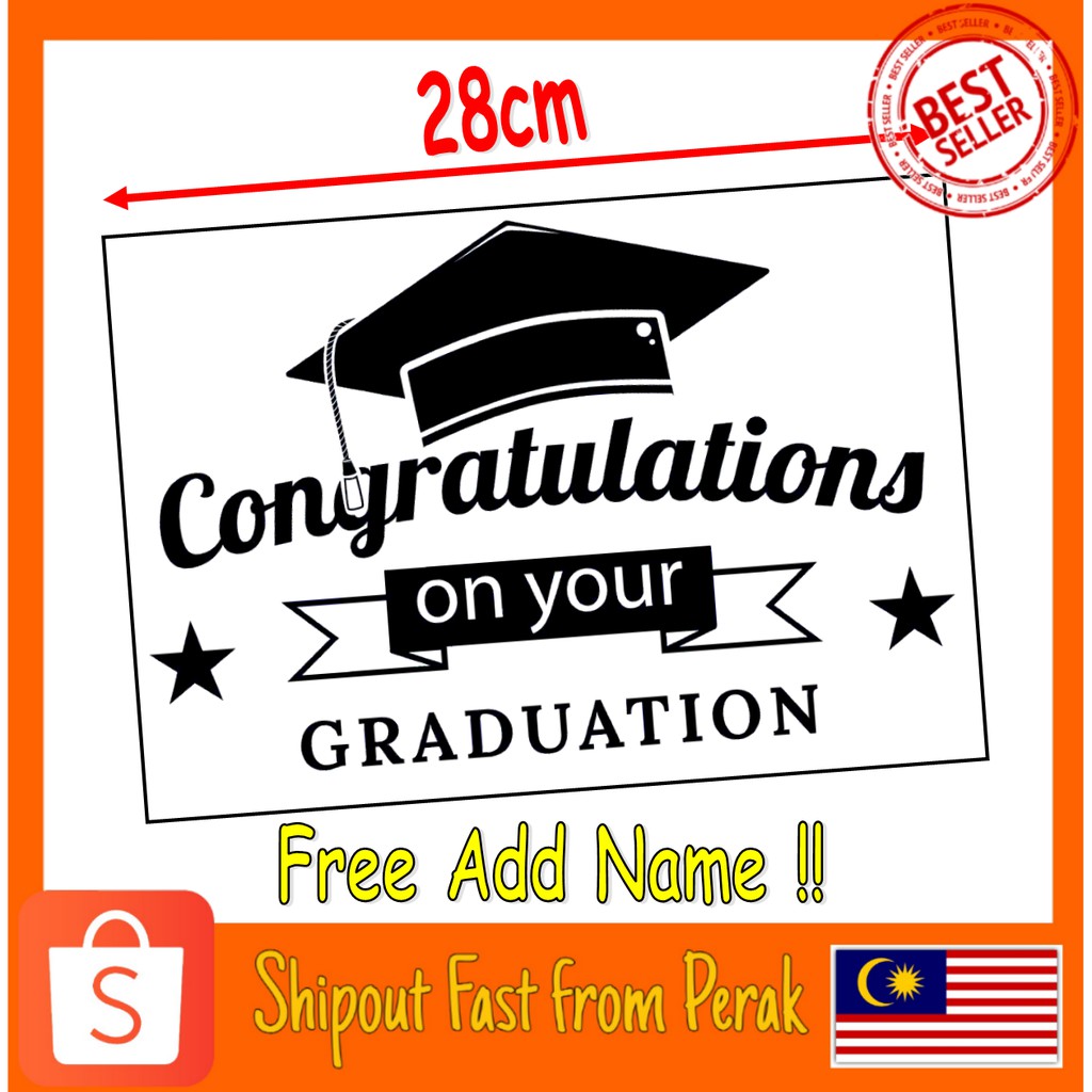 Congratulation on Graduation Sticker FREE ADD NAME 28cm with transfer ...