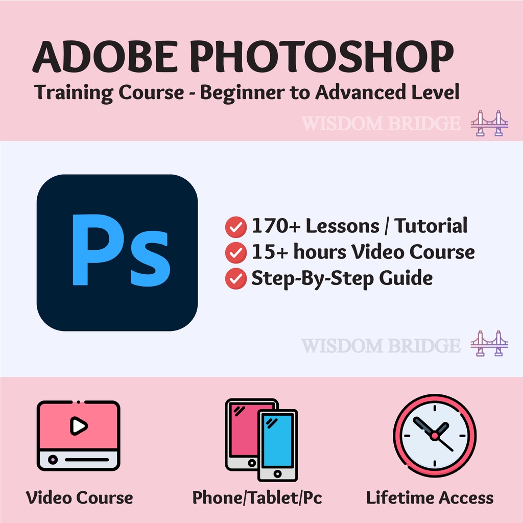 [Video Course] Adobe Photoshop CC Beginner To Advanced Training Course ...