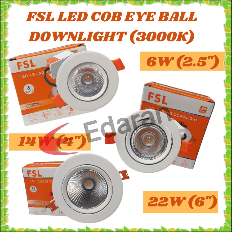 FSL FSS607 COB EYE BALL DOWNLIGHT - 3000K (WARM WHITE) - 6W (2.5") , 14W (4") AND 24W (6 ...