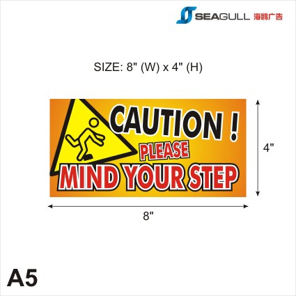 Please Mind Your Step Awasi Langkah Anda Perhatikan Langkah Anda ...