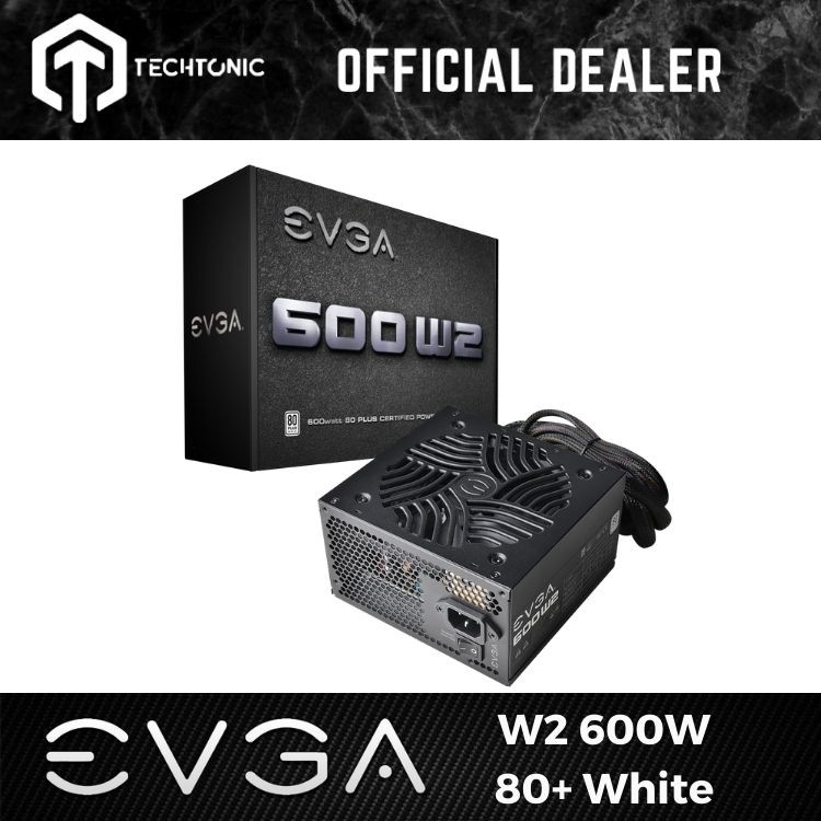 EVGA W2 600w 80+ White Power Supply Unit [Full Black Cables] | Shopee ...