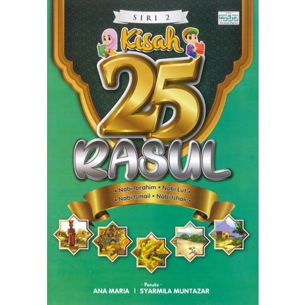 Kisah 25 Rasul : Siri 2 ( Nabi Ibrahim, Nabi Lut, Nabi Ismail, Nabi ...