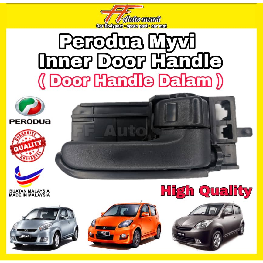 Perodua Myvi 1st Model Inside Inner Door Handle - Pembuka Pintu Dalam ...