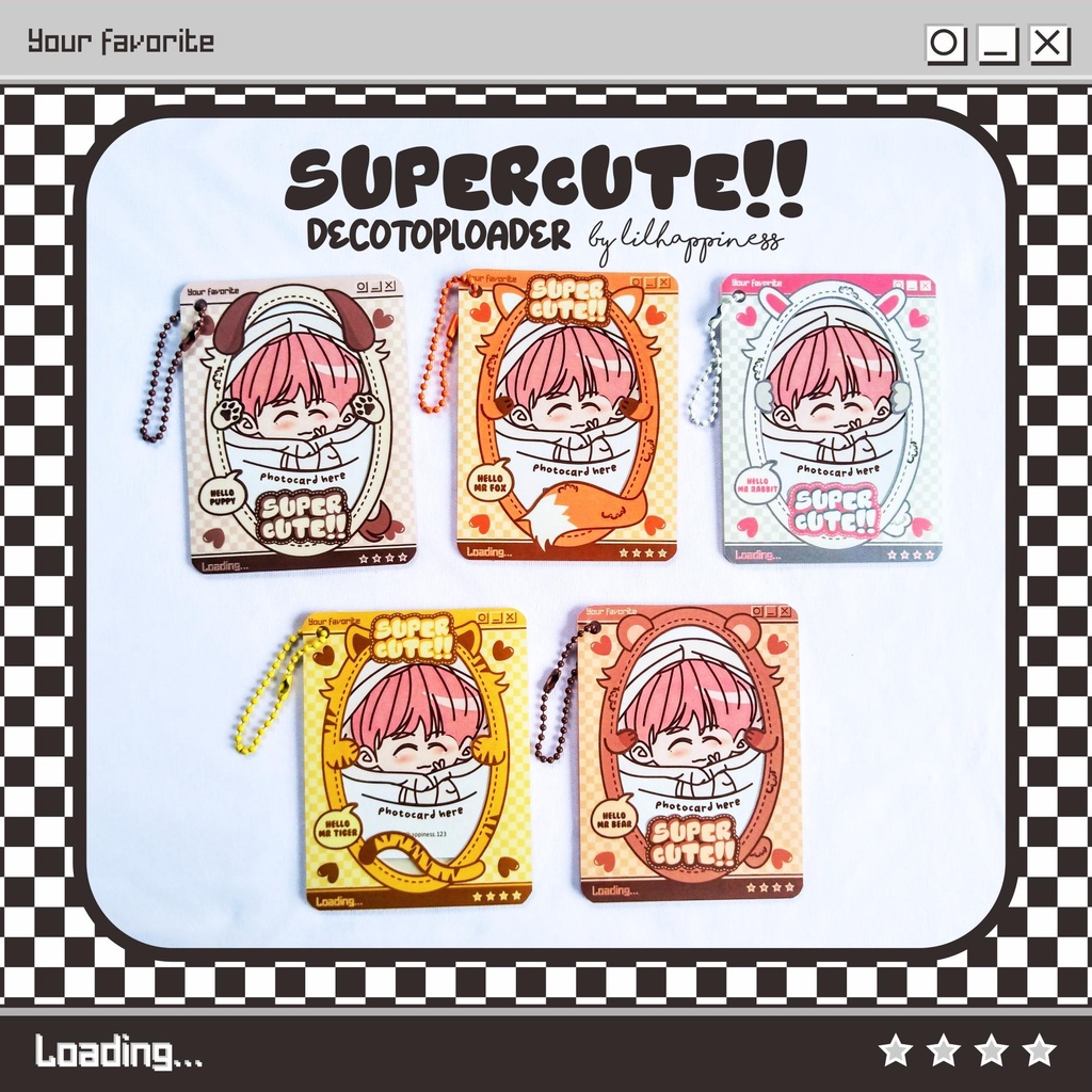 Supercute!! Toploader | Deco TOPLOADER BY LILHAPPINESS | Photocard ...