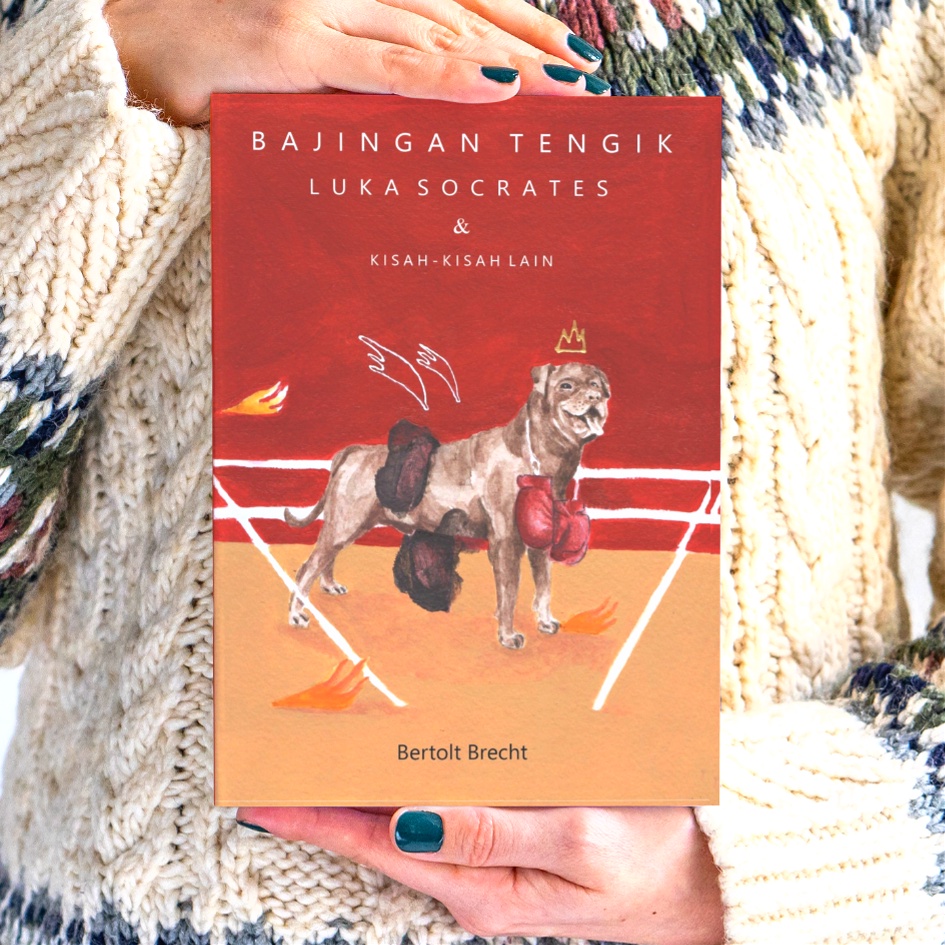 Tengik Bastards, Socrates' Wounds & Other Stories - Bertolt Brecht (ORI ...