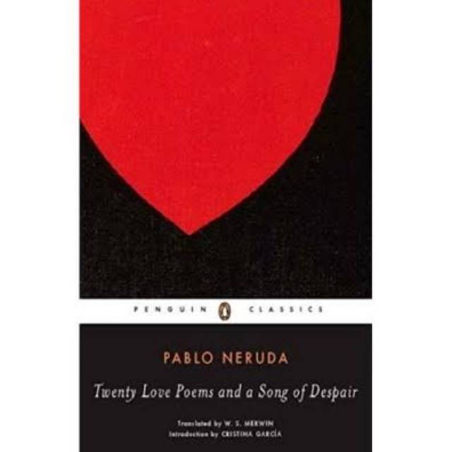 TWENTY LOVE POEMS AND A SONGS OF DESPAIR - PABLO NERUDA | Shopee Malaysia