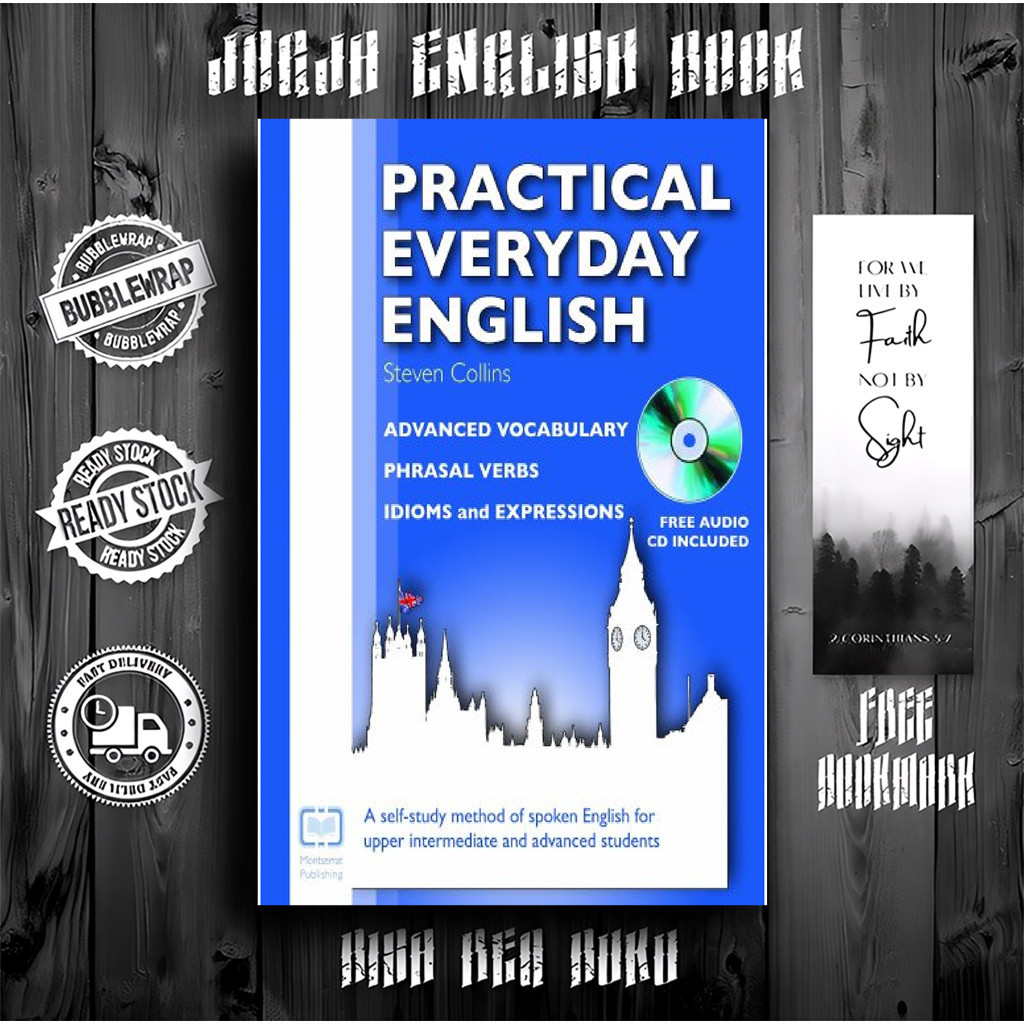 Practical Everyday English: Advanced Vocabulary, Phrasal Verbs, Idioms ...