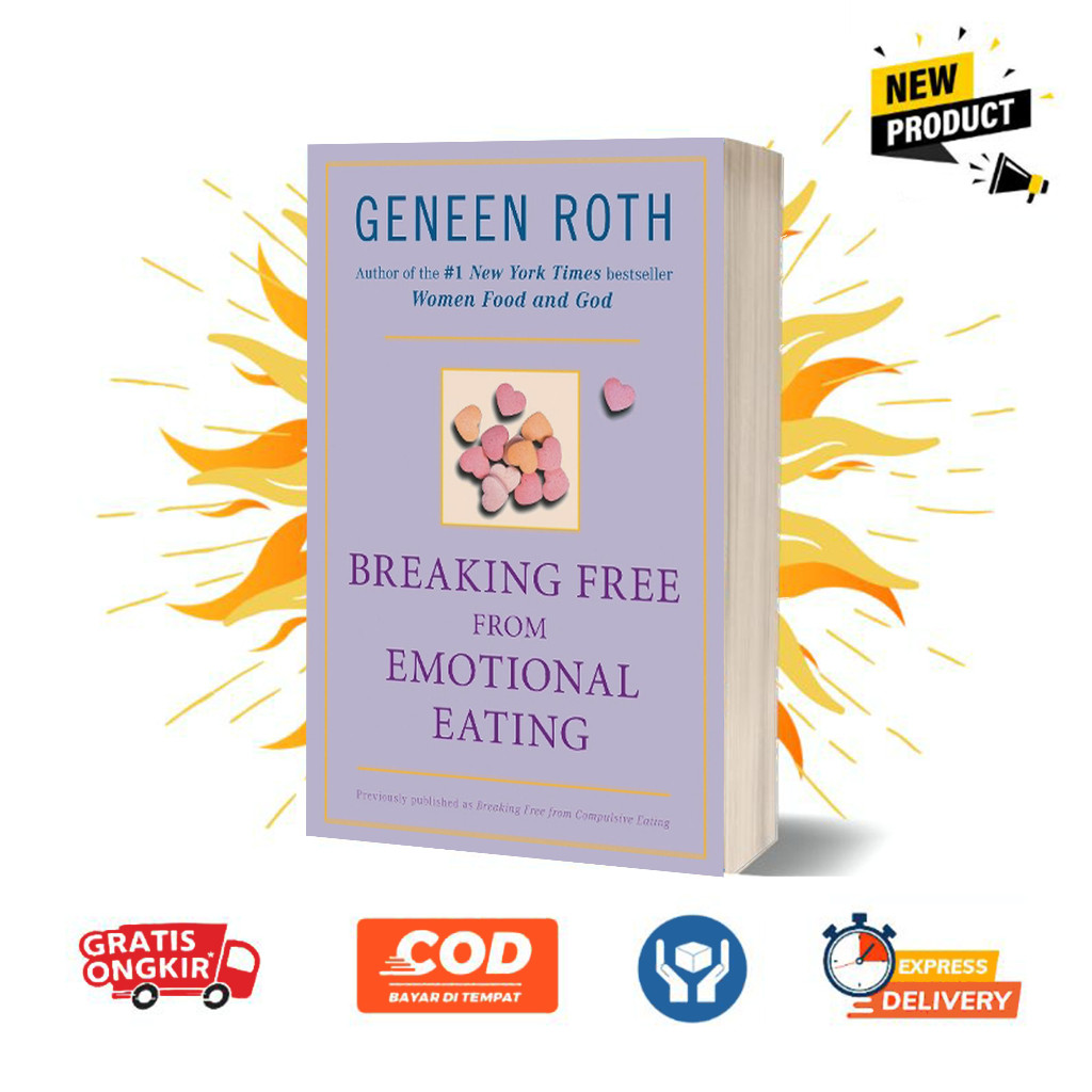Breaking Free from Emotional Eating by Geneen Roth (English) | Shopee ...