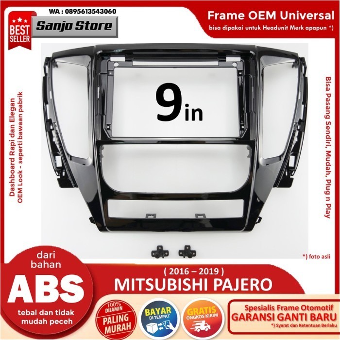 Frame PNP Head Unit Android 9 inch Pajero Sport 2017 All OEM Brands ...