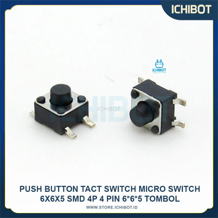TOMBOL Push Button Tact Switch Micro Switch 6x6x5 SMD 4P 4 pin 6*6*5 ...