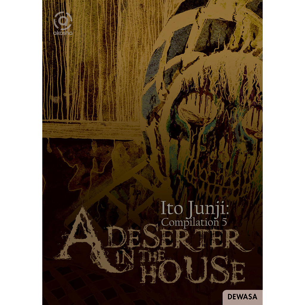 A Deserter in the House Ito Junji Compilation 5 - Ito Junji COMIC ...