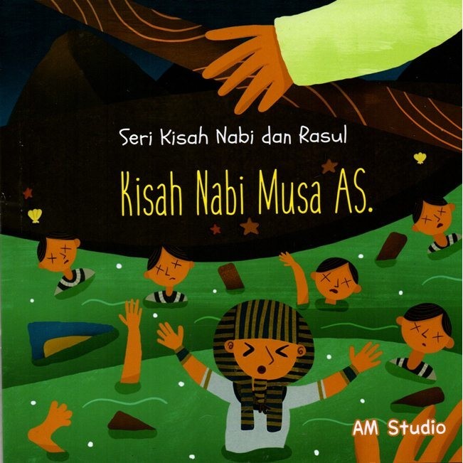 NABI The Story Of The Prophet Musa A.S: The Story Of The Prophet ...