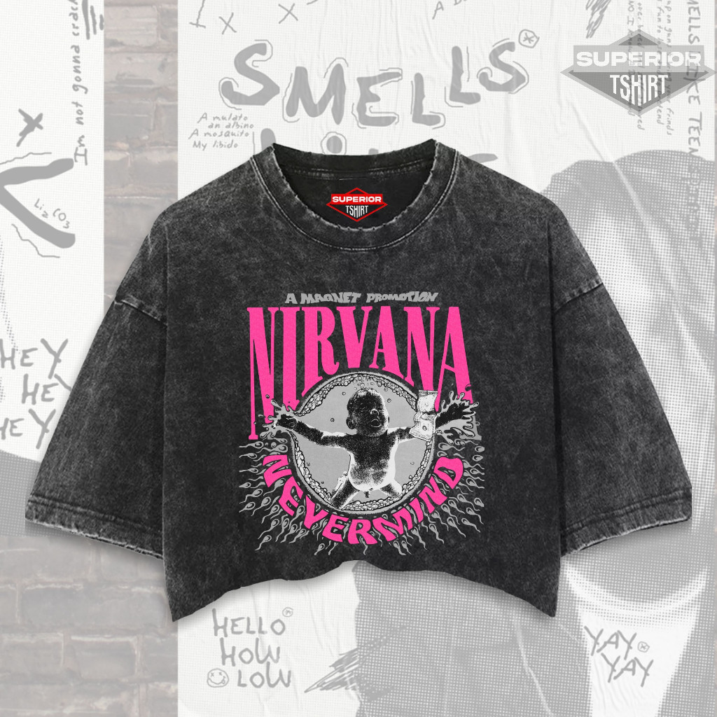 Superior Crop Tee NIRVANA NEVERMIND Wash Tye Die Oversize Slimfit Crop Top band Ews-18 | Shopee ...
