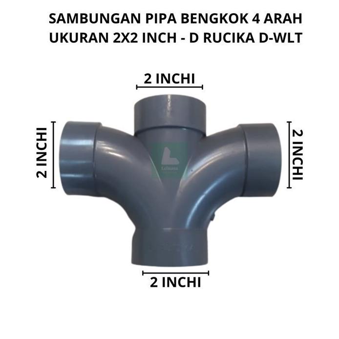 Original 4 Way Pvc Pipe Connection Size 2X2 Inch - D Rucika D-Wlt ...