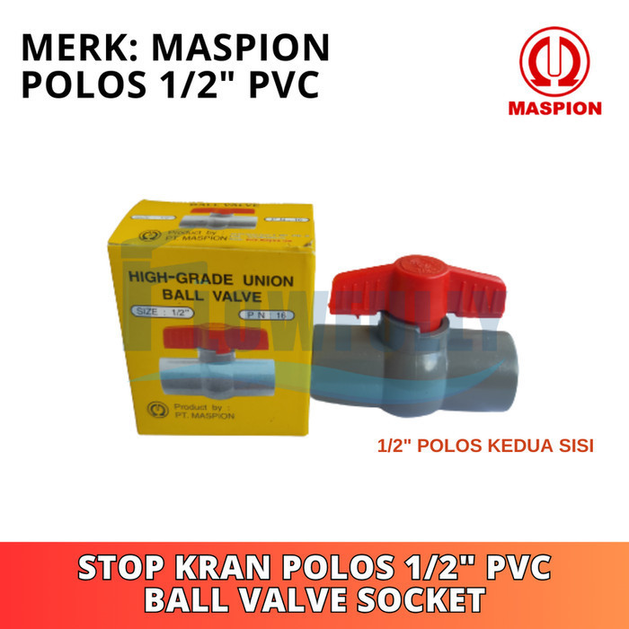 Maspion PVC BALL VALVE 1/2 INCH Thick STOP Faucet SOCKET Plain | Shopee ...