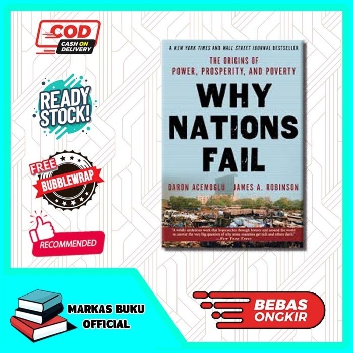The book Why Nations Fail: The Origins of Power, Prosperity, and ...