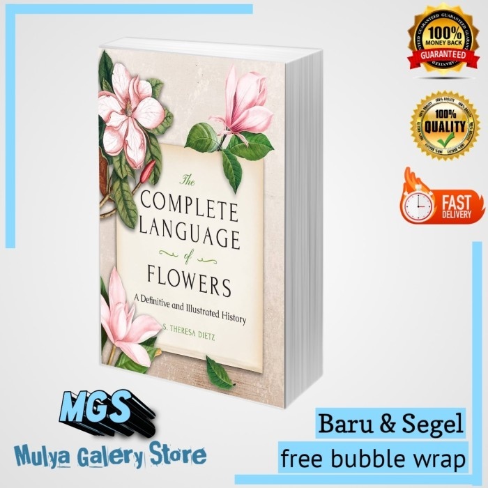 The Complete Language of Flowers A Definitive and Illustrated History ...