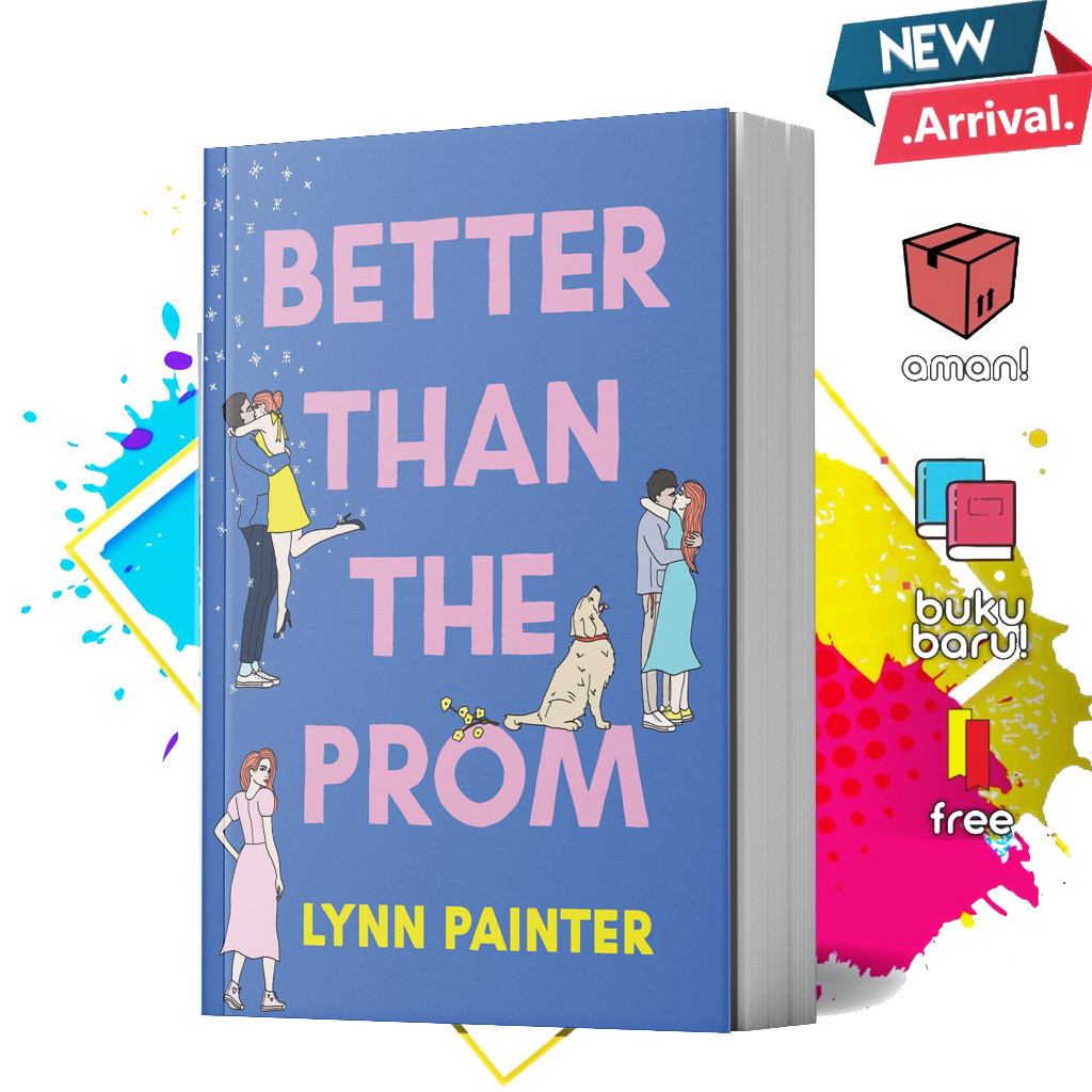 Better than the Prom (Better than the Movies, 1.5) by Lynn Painter ...
