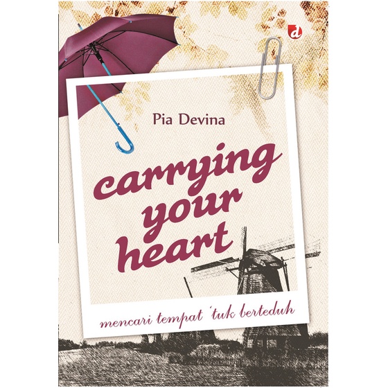Carrying Your Heart book; Looking for a place to be confused - Pia ...