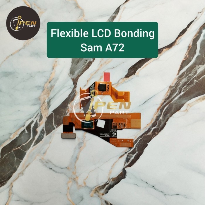 LAYAR Flexible LCD Samsung A72 Original Flexible Bonding Flexible ...