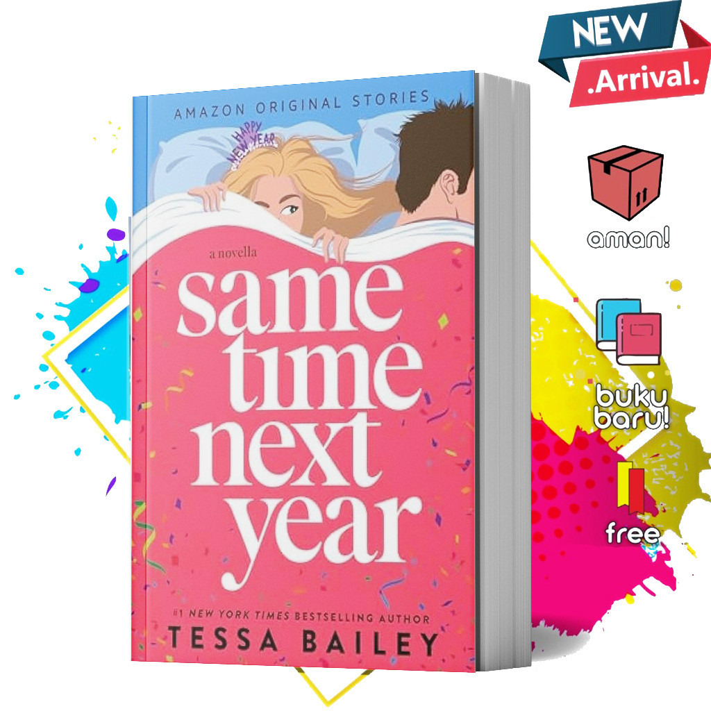 Same Time Next Year by Tessa Bailey (English) | Shopee Malaysia