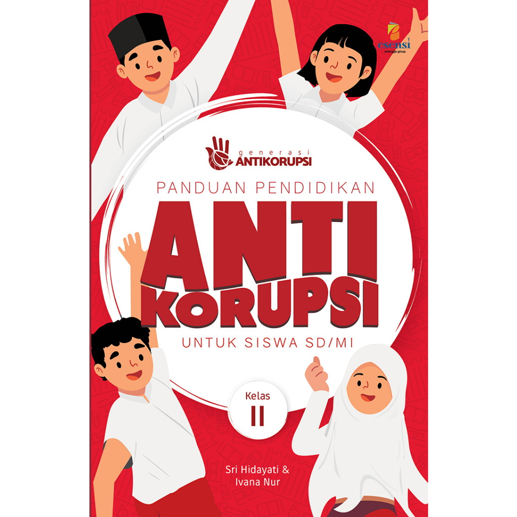 Elementary School Textbook ANTI-CORRUPTION EDUCATION GUIDE for class 2 ...