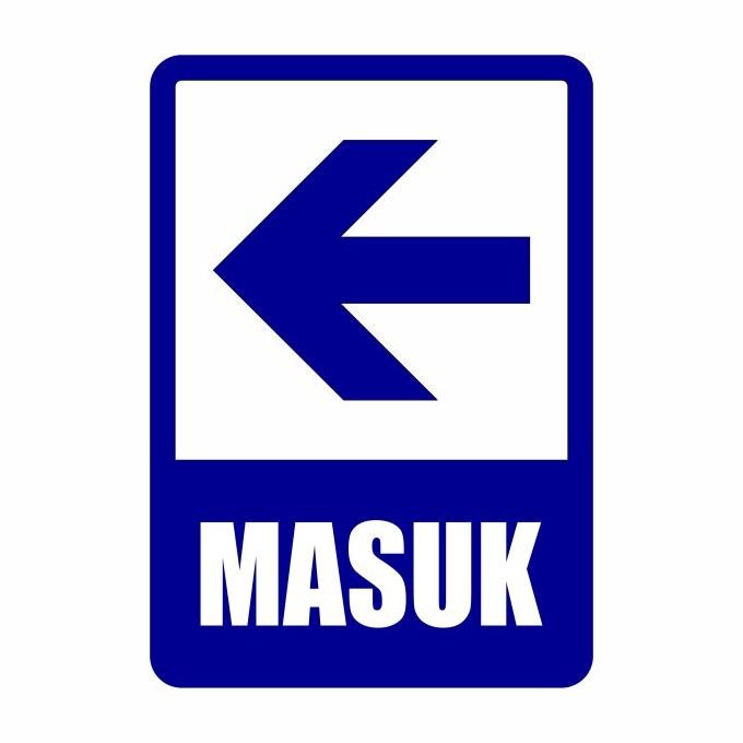 Rambu MASUK ROAD SIGN 35CM X 50CM KGS ALUMUNIUM PLATE | Shopee Malaysia