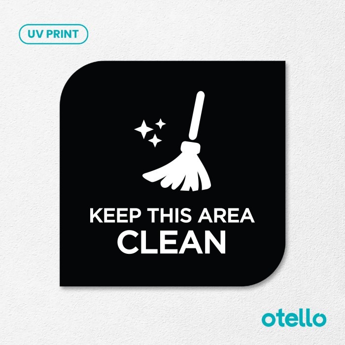 Keep This Area Clean Signage Board Acrylic Wall Mount Sign | Shopee ...