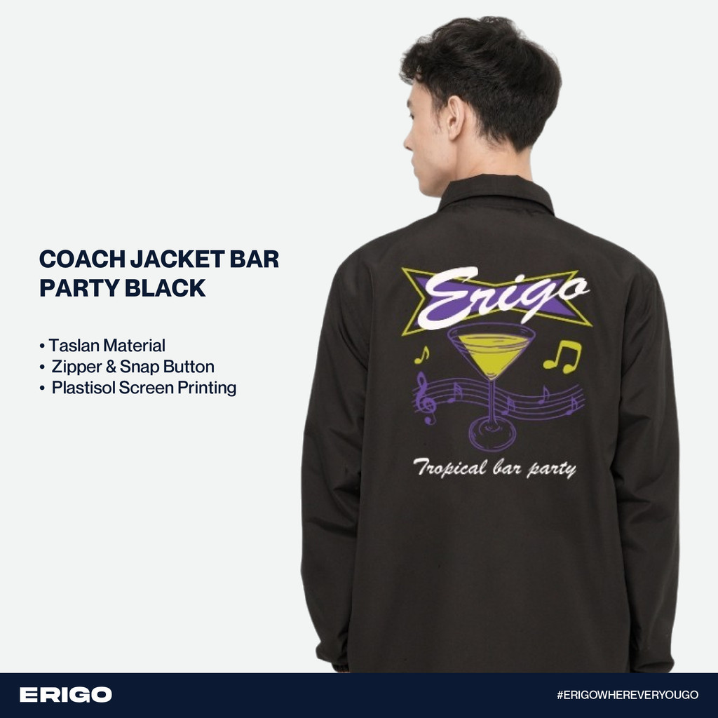 Erigo Coach Jacket Bar Party Black Unisex | Shopee Malaysia