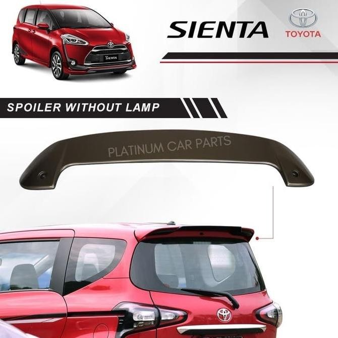 SIENTA WITHOUT LAMP SPOILER / SIENTA SPOILER WITHOUT LAMP Limited ...