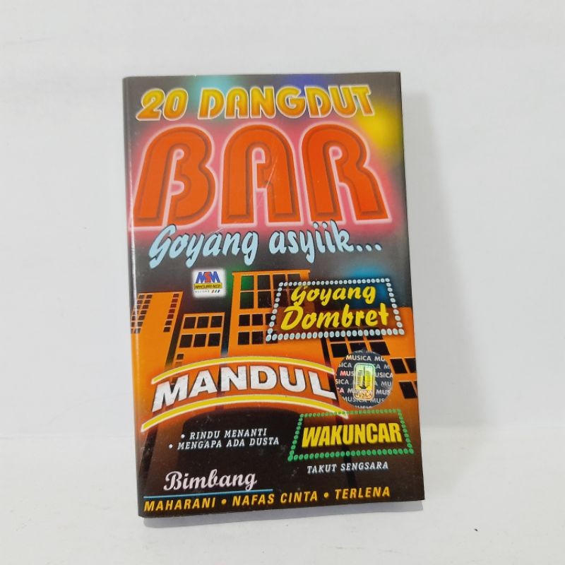 Cassette of 20 Dangdut Bar Goyang Asyiik / Manyul Wakuncar Bombang ...