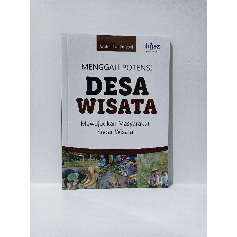 Original Book - Exploring the Potential of Tourism Villages: Realizing a Tourist Conscious ...