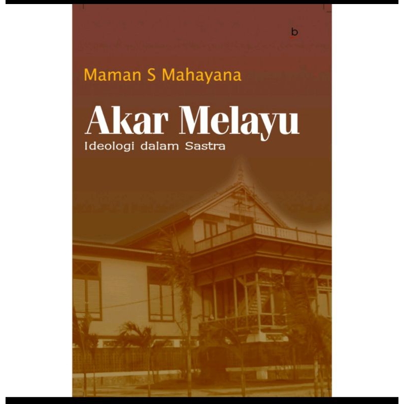 Malay Roots In Literature - maman S Mahayana | Shopee Malaysia